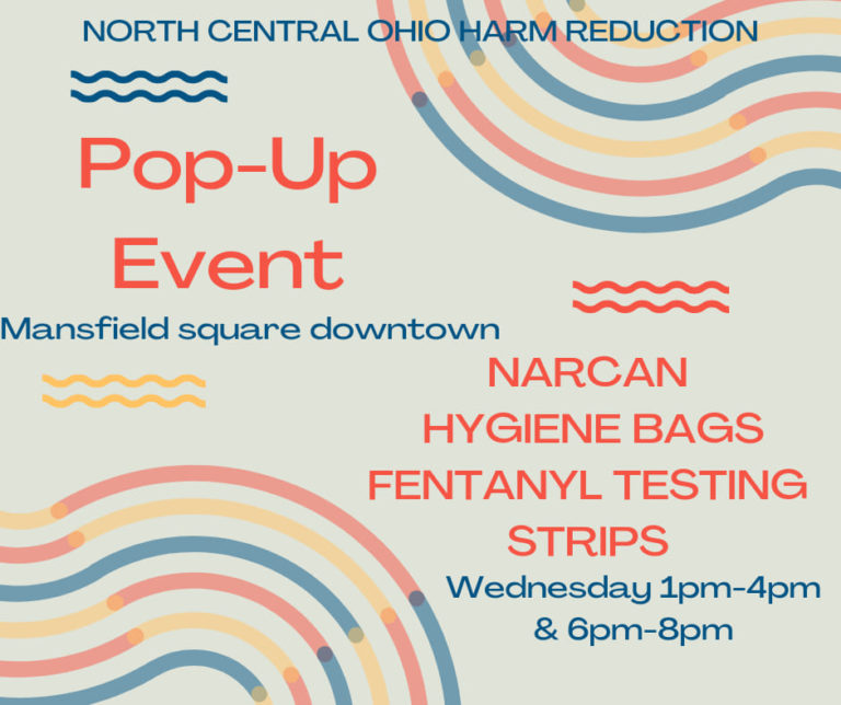 North Central Ohio Harm Reduction POP Up Events on the Square | Mental ...